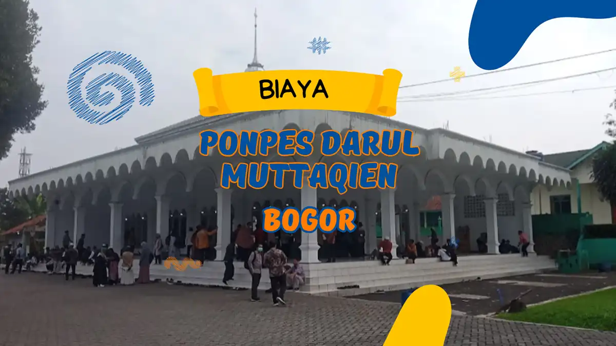 Biaya Masuk Ponpes Darul Muttaqien Bogor TA 2026/2026